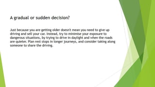 When to give up driving | PPT