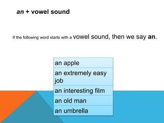 When to say a or an | PPT
