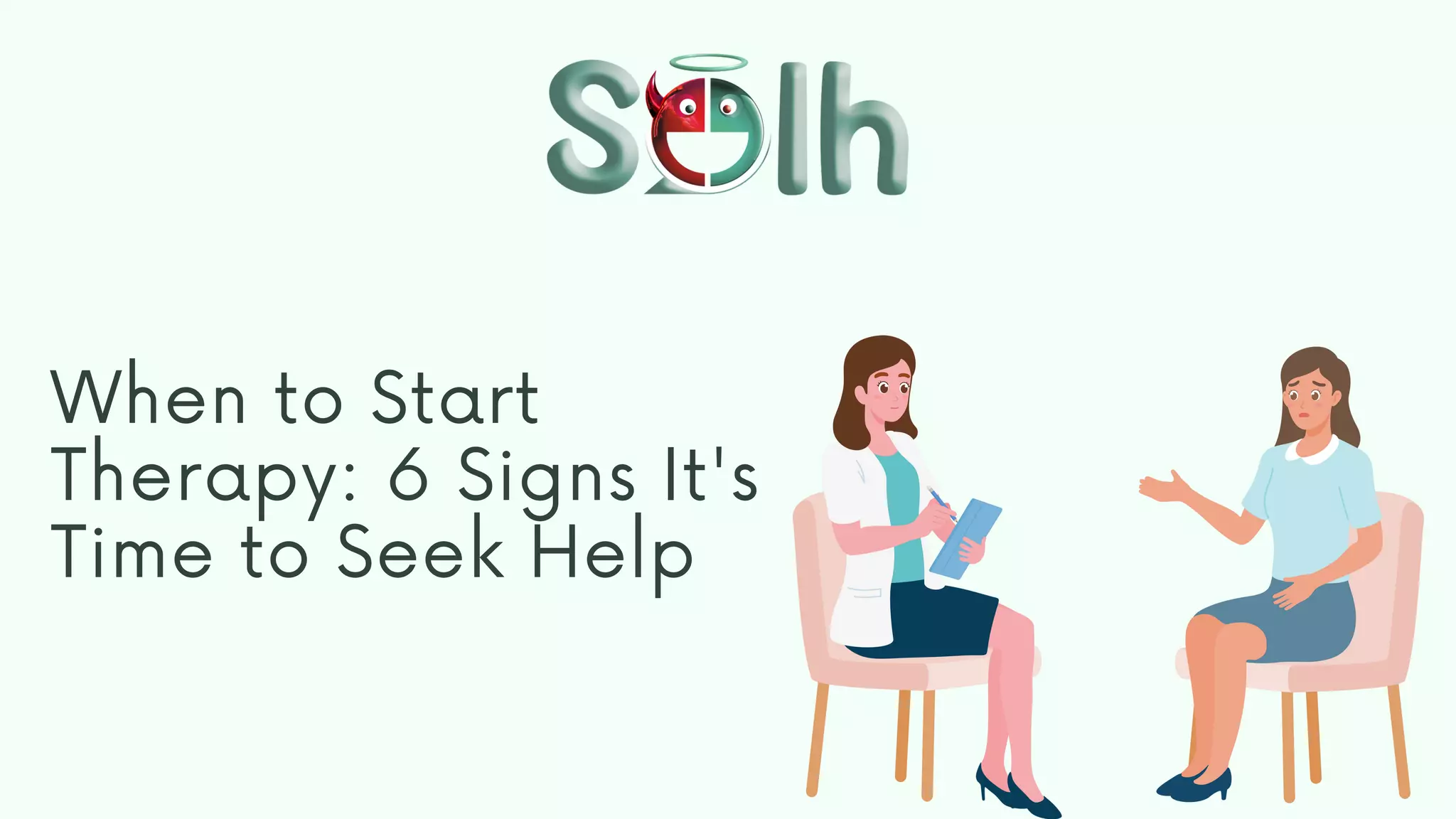 When to Start Therapy: 6 Signs It's Time to Seek Help | Solh Wellness | PPT
