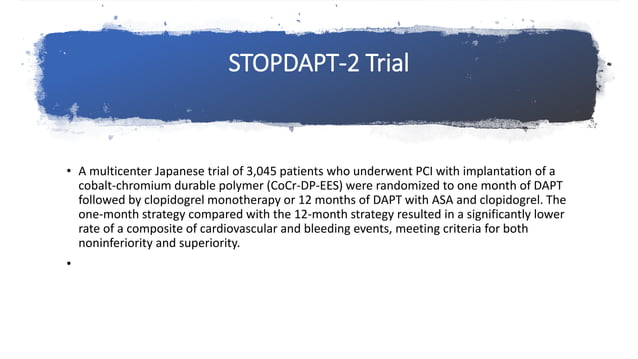 When to switch to antiplatelet monotherapy | PPT