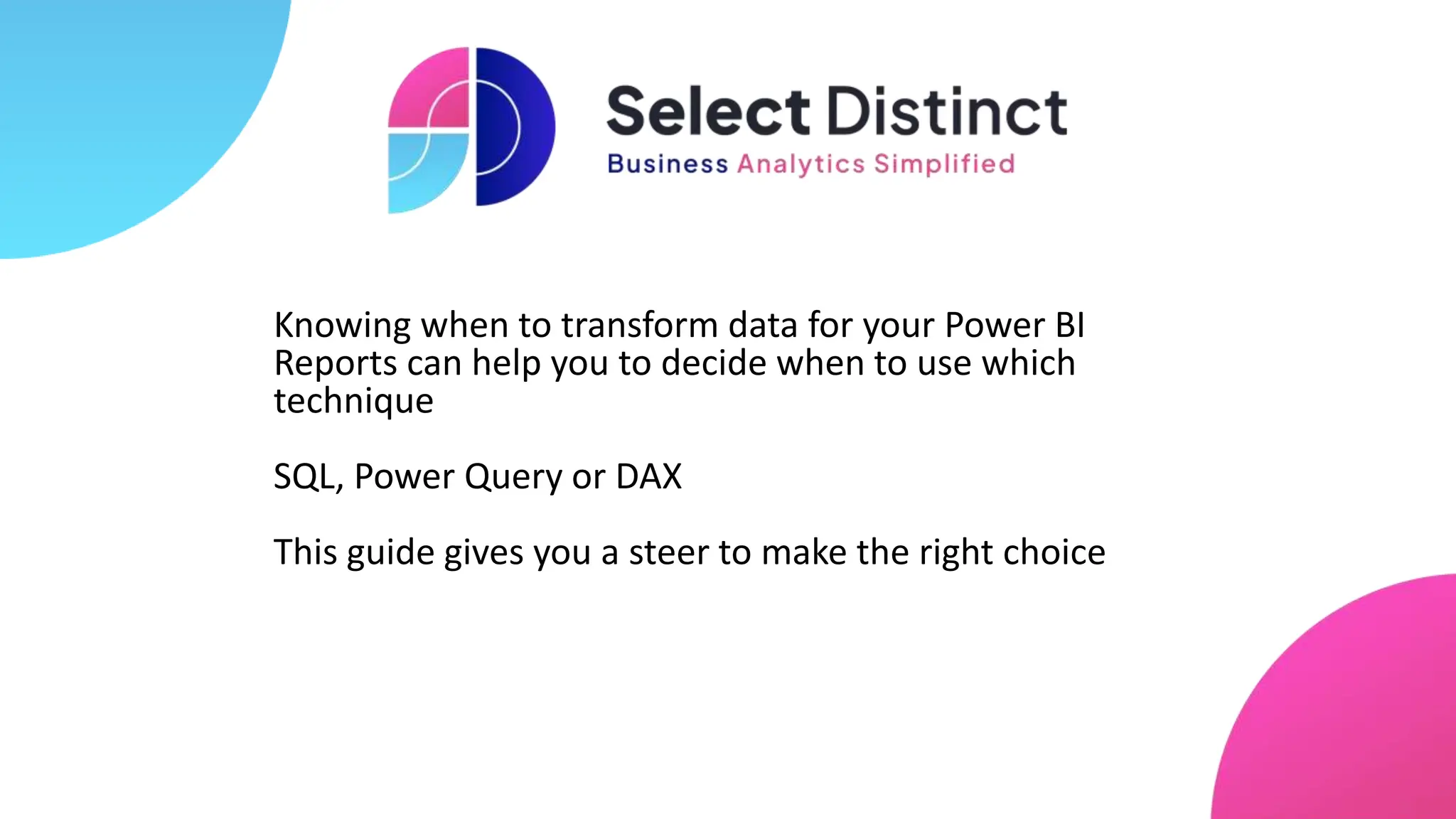When to transform data for Power BI.pptx