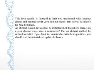 When to use abstract class and methods in java | PPT