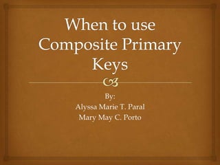 When to use composite primary keys | PPTX | Databases | Computer ...
