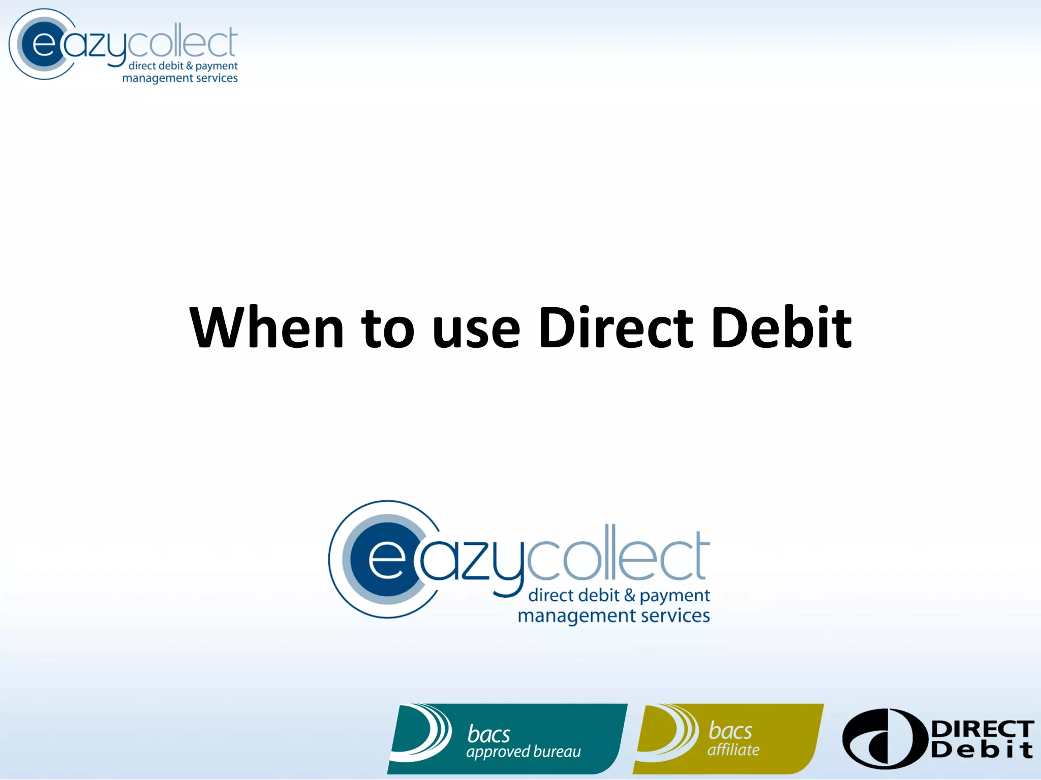 When to use Direct Debit | PPT