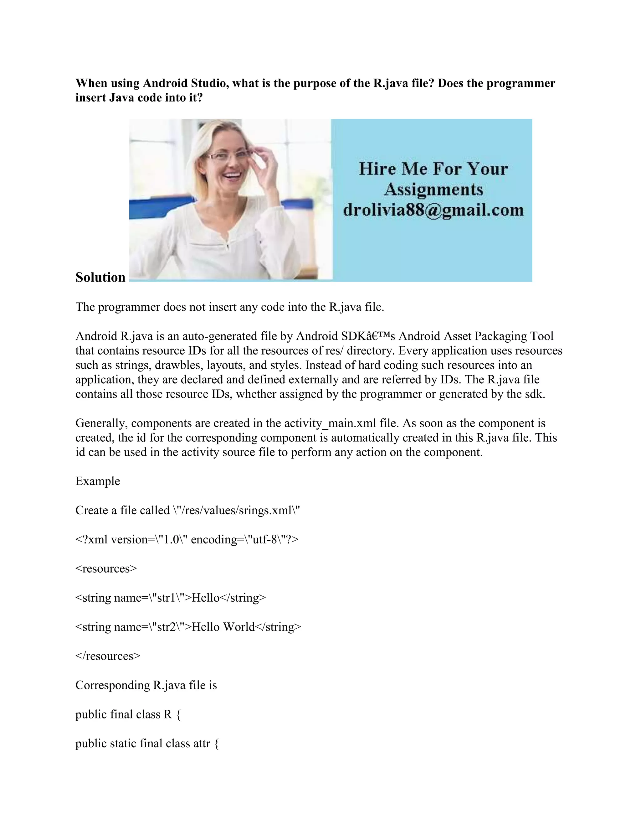 When using Android Studio- what is the purpose of the R-java file- Doe.docx