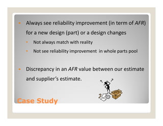 When you adopt a non convention reliability metric | PPT