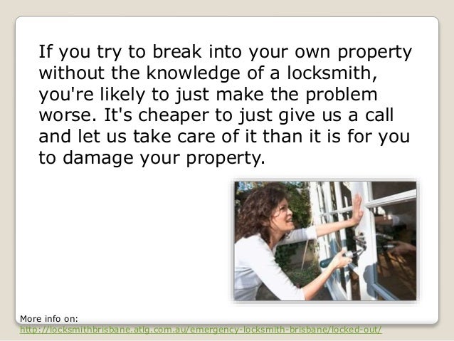 When Youre Locked Out Come To Us For Help