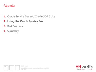 Where and when to use the Oracle Service Bus (OSB) | PPTX