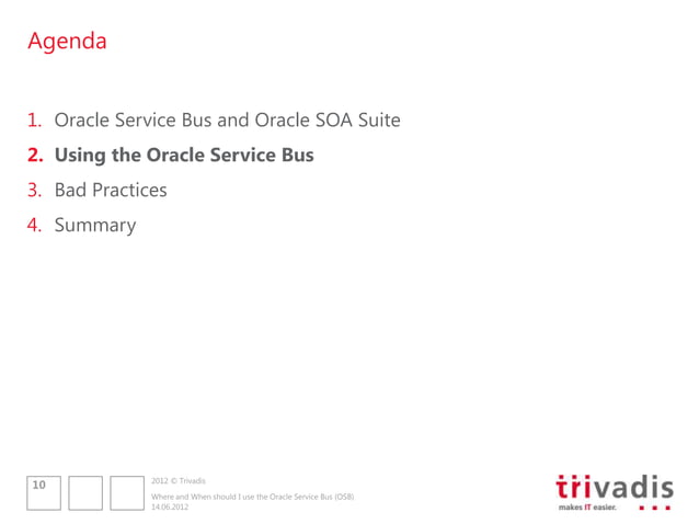Where and when to use the Oracle Service Bus (OSB) | PPTX