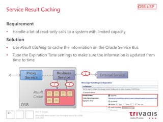 Where and when to use the Oracle Service Bus (OSB) | PPTX