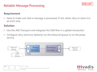 Where and when to use the Oracle Service Bus (OSB) | PPTX