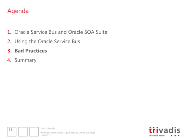 Where and when to use the Oracle Service Bus (OSB) | PPTX