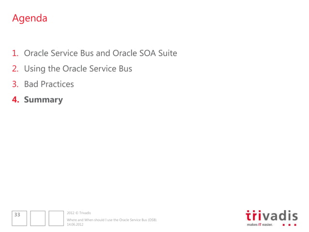 Where and when to use the Oracle Service Bus (OSB) | PPTX