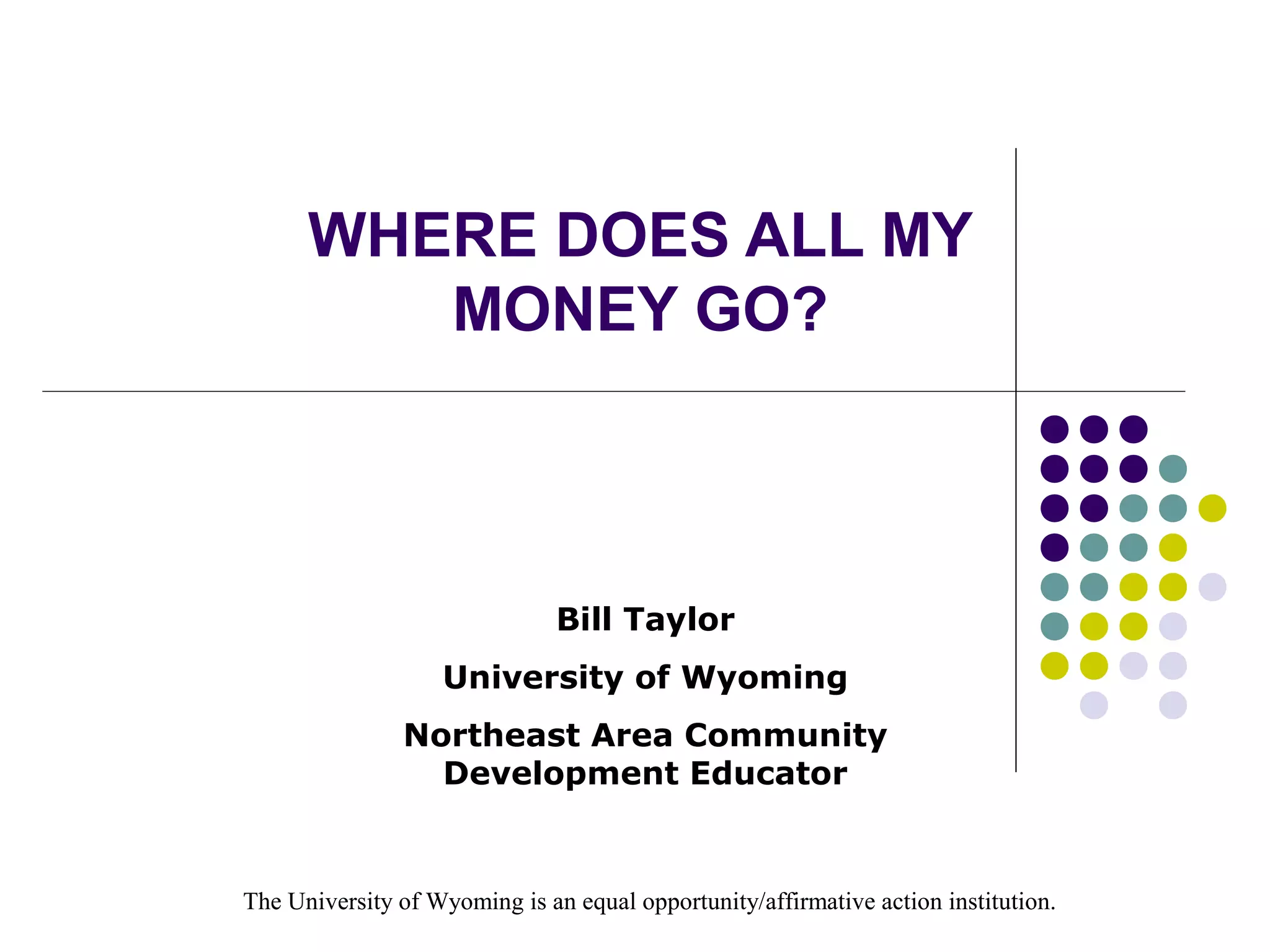 Where Does All My Money Go? | PPT