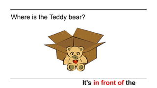 where-is-the-teddy-bear-prepositions-of-place-games_133674.pptx