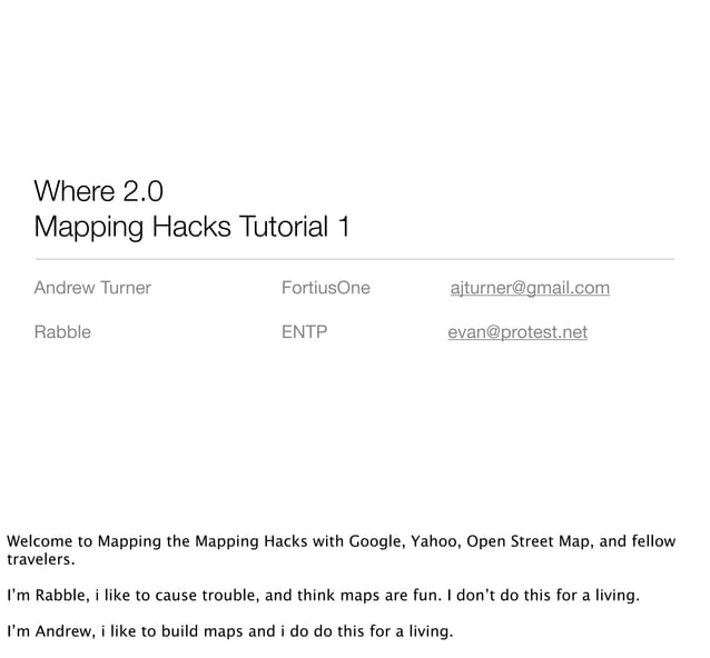 Hacking Map API's Workshop - Where2.0 2009 | PPT