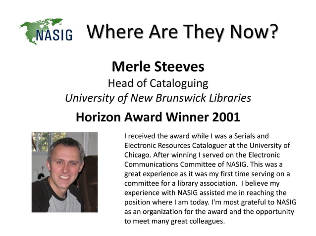 Where are they now? Past NASIG Award Winners | PPT