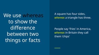 grammar connectors whereas, both and neither | PPTX