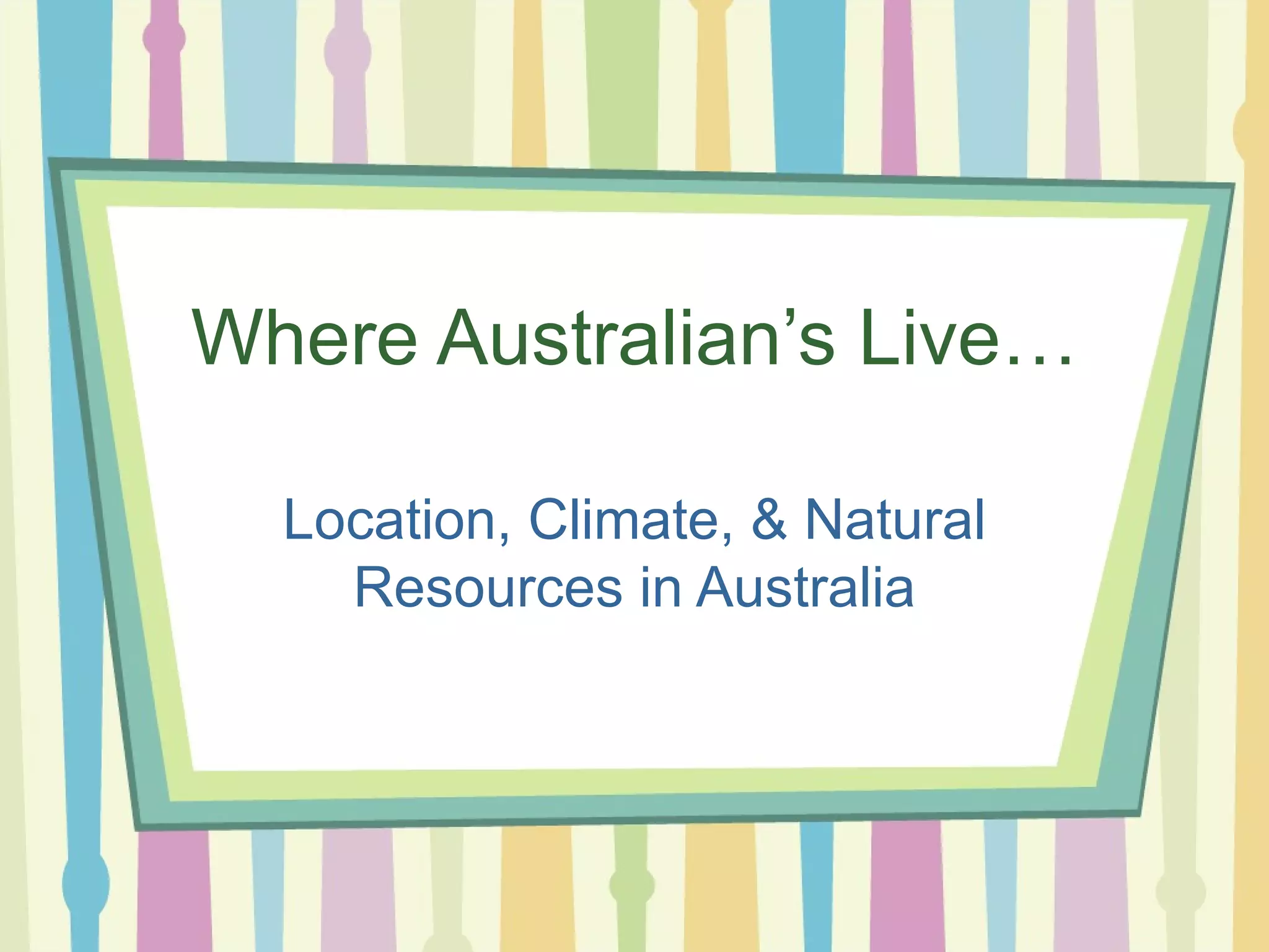 Where Australians Live | PPT