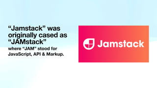 Where does Laravel fit in the Jamstack concept? | PPT