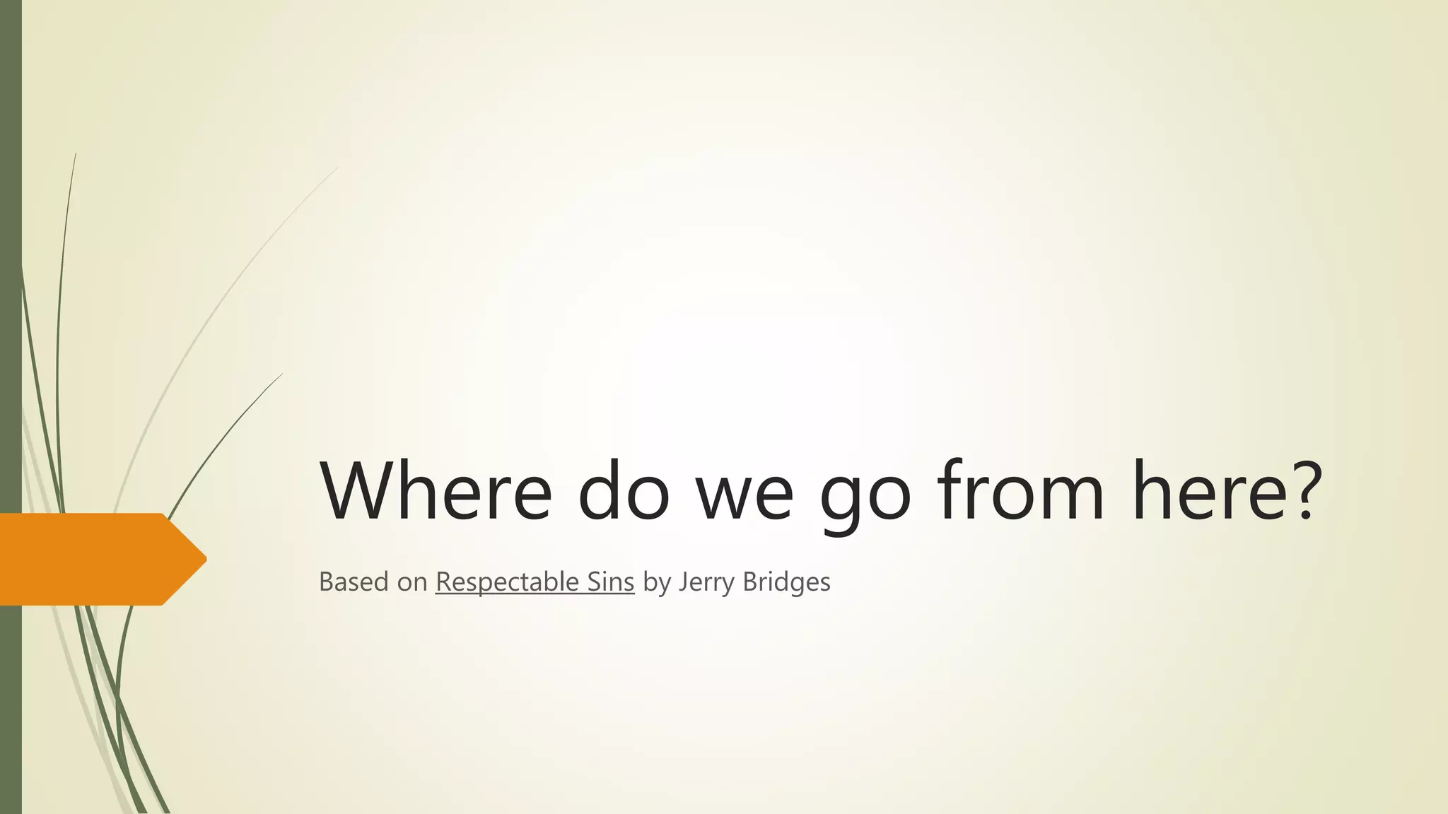 Where do we go from here | PPT