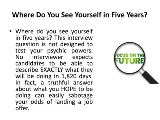 Where do you see yourself in five years - interview questions - Manu ...
