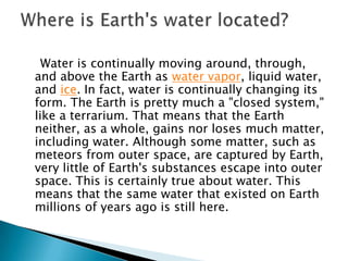 Where is earth's water located | PPTX