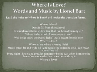 Where Is Love | PPTX | Musicals | Genres