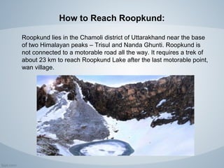 Where is Roopkund? How to reach there from Delhi? - Aahvan Adventures | PPT