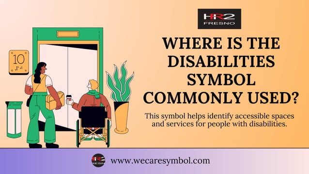 Where Is the Disabilities Symbol Commonly Used.pdf