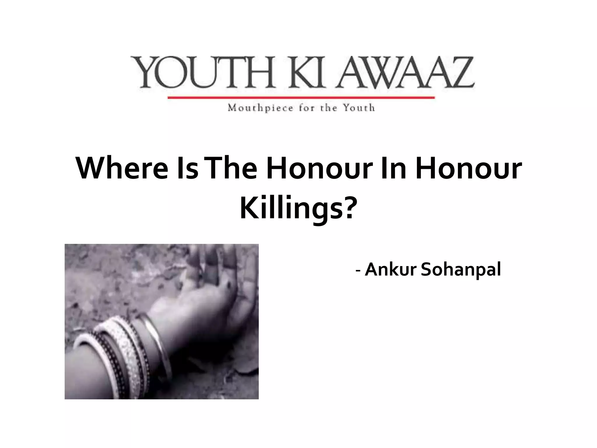 Where is the honour in honour killings? | PPT