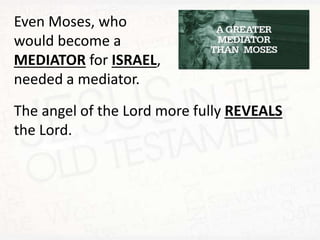 Wheres_Jesus_in_Exodus_part2_The_Angel_of_the_Lord | PPT