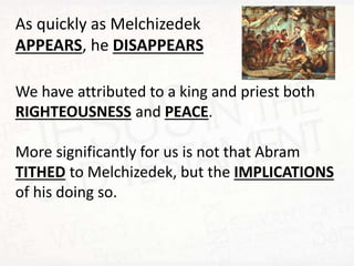 Wheres_Jesus_in_Genesis_part4_The_Order_of_MelChizedek | PPTX ...