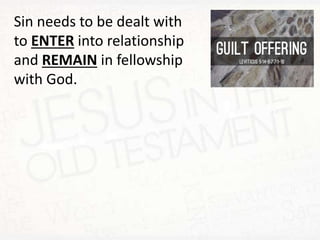 Wheres_Jesus_in_Leviticus_part05_The_Guilt_Offering | PPT