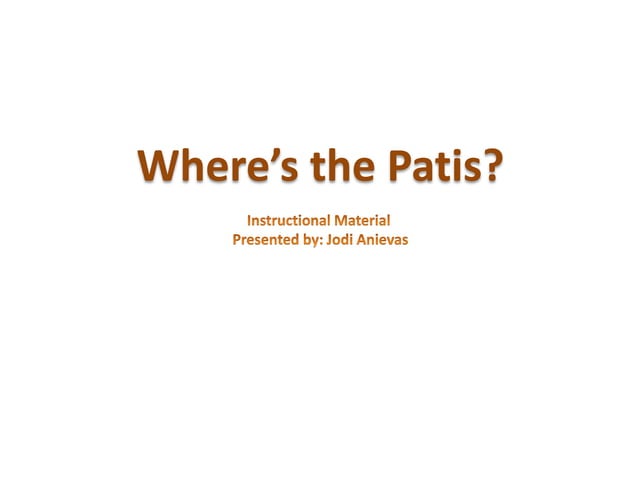 Where's the patis | PPTX