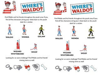 Find Waldo and Friends in the Youth Area for a Sticker Reward | PPT