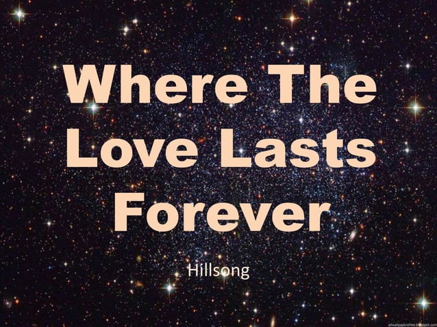 Where The Love Lasts Forever | PPT