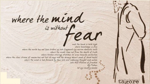 Where the mind is without fear by rabindranath tagore | PPTX