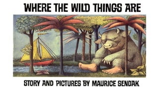 Where the wild things are | PPTX