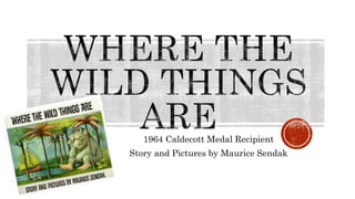 Where the Wild Things Are | PPTX