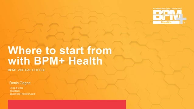 Where to start from with BPM+ Health | PPT