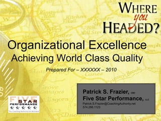 Achieving Organizational Excellence | PPSX