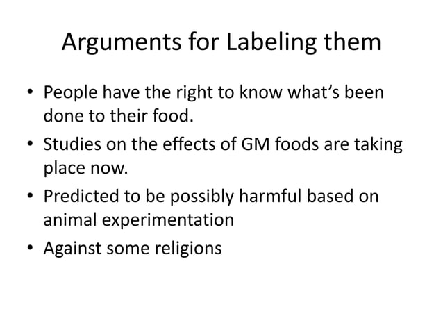 Whether or not genetically modified foods should be labeled | PPTX ...