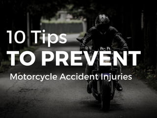 10 Tips to Prevent Motorcycle Accidents | PDF