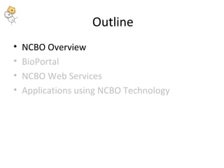 NCBO Technology for GSC15 | PPT