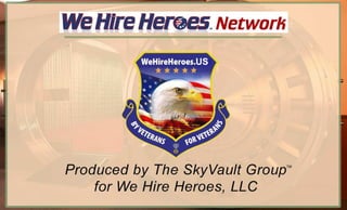 We Hire Heroes Network: overview | PDF
