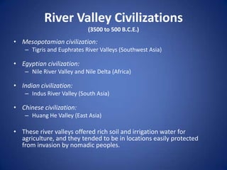 WHI.3 -- River Valley Civilizations | PPTX
