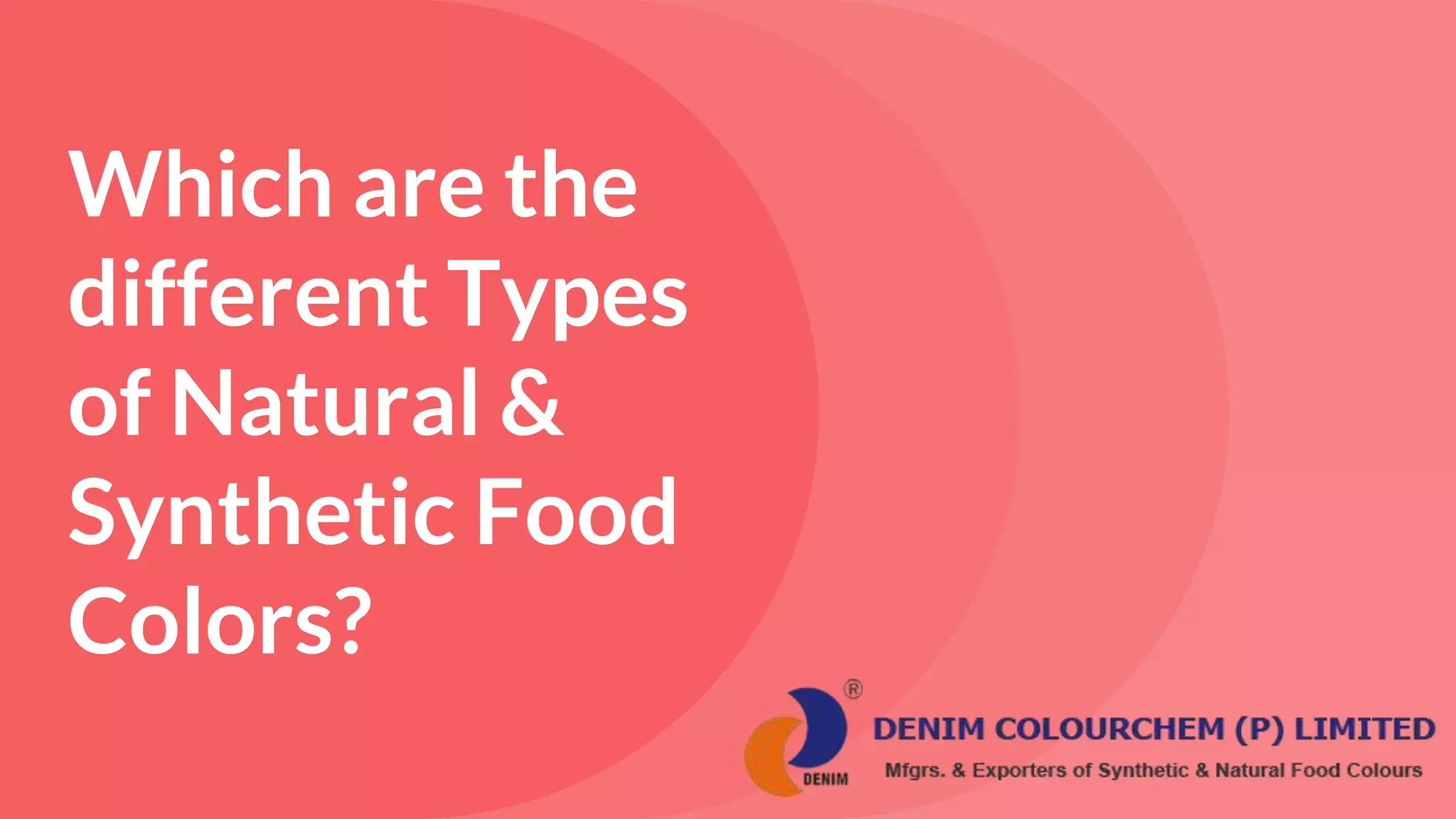 Which are the different types of natural & synthetic food colors | PPTX