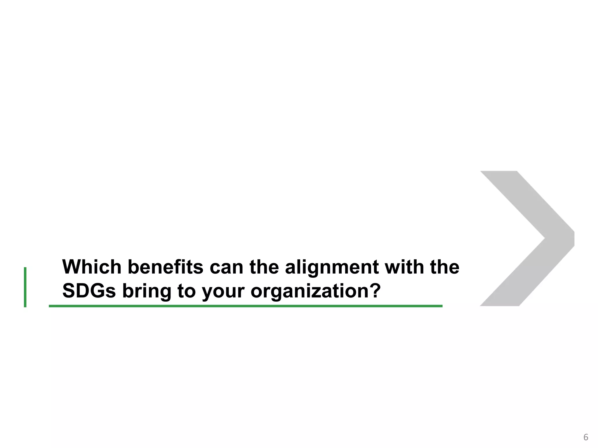 Which benefits can the alignment with the SDGs bring to your ...