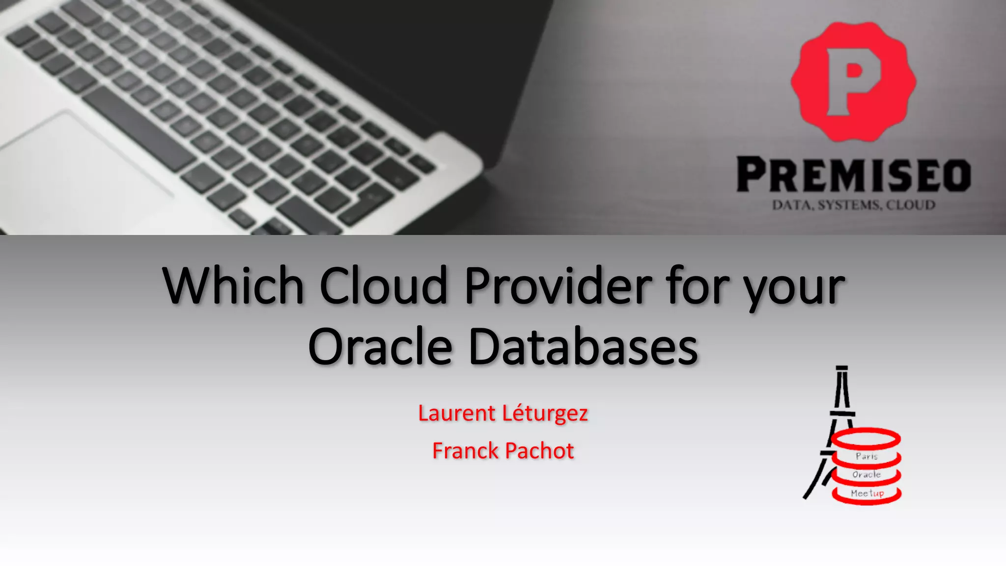Which cloud provider for your oracle database | PPT
